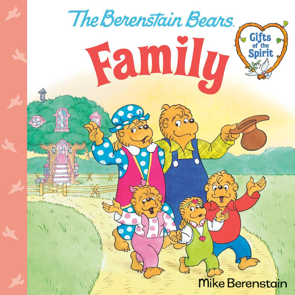 The Berenstain Bears: Gifts of the Spirit: Family – The Children's ...