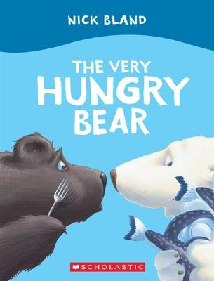 The Very Hungry Bear: Nick Bland (Adapted for the Learning Reader ...
