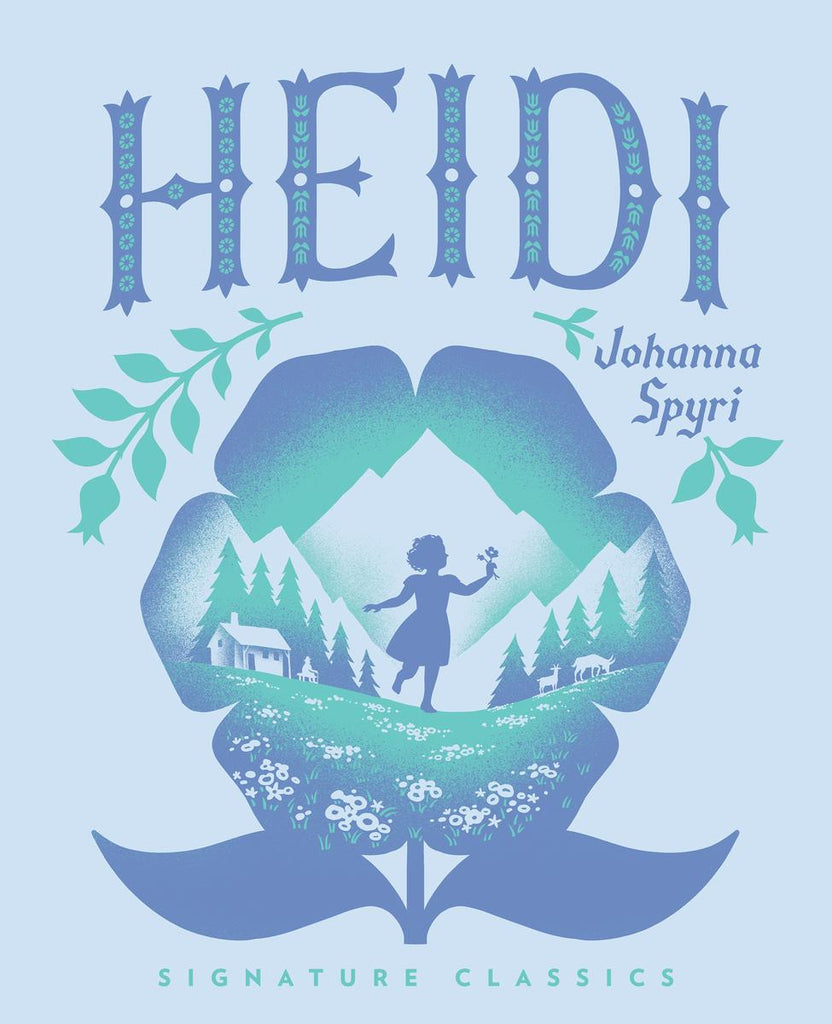 Heidi: Children's Signature Classics – The Children's Treehouse