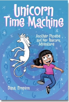 Phoebe and Her Unicorn #20: Unicorn Time Machine – The Children's Treehouse