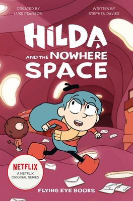 Hilda #3: Hilda and the Nowhere Space – The Children's Treehouse
