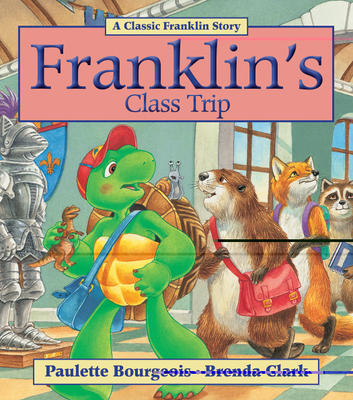 Franklin's Class Trip – The Children's Treehouse